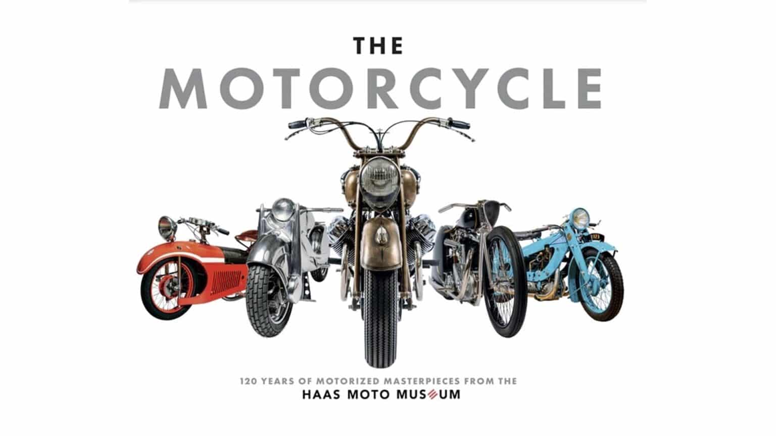 Haas Moto Museum lanzará "Motorcycle", el libro definitivo que repasa ...